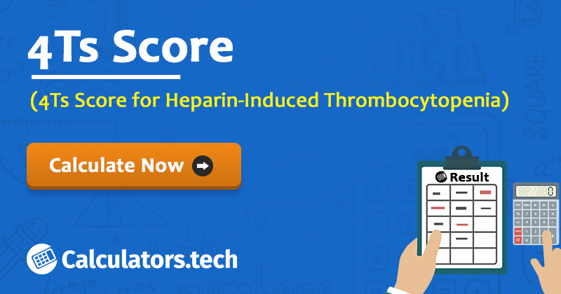 4Ts Score for Heparin-Induced Thrombocytopenia